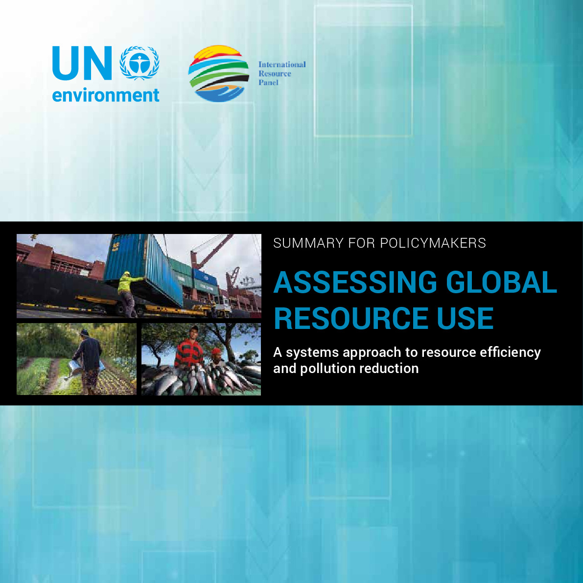 Assessing Global Resource Use summary SPANISH | Resource Panel