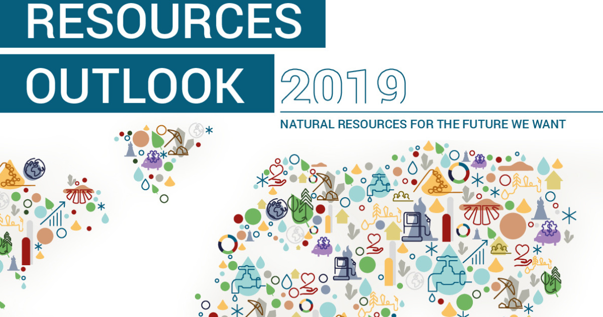 Global Resources Outlook 2019 summary policymakers EN | Resource Panel